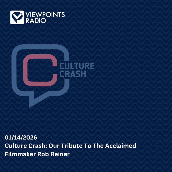 Culture Crash: Our Tribute To The Acclaimed Filmmaker Rob Reiner